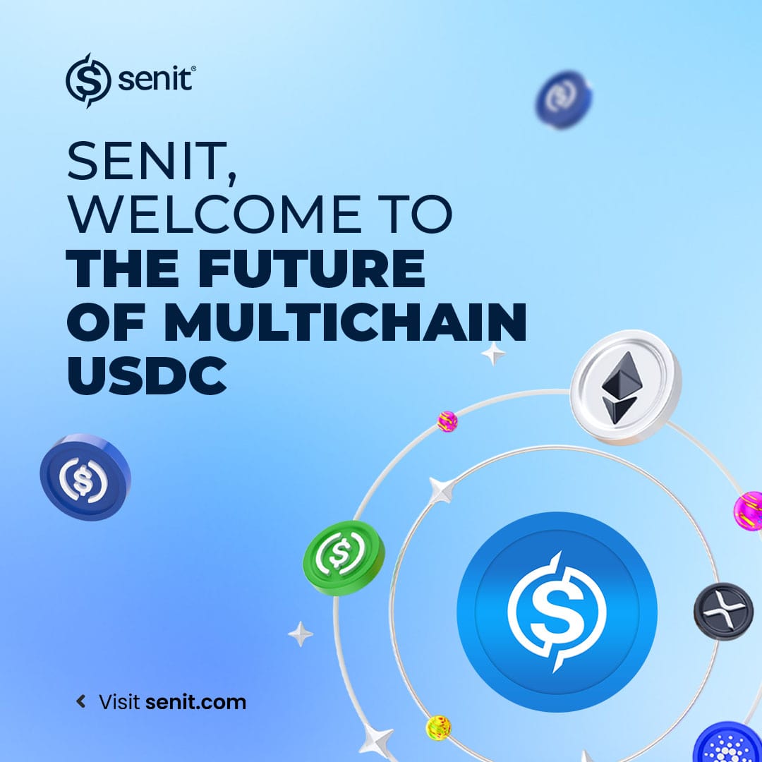 Welcome to the New World of USDC - Senit